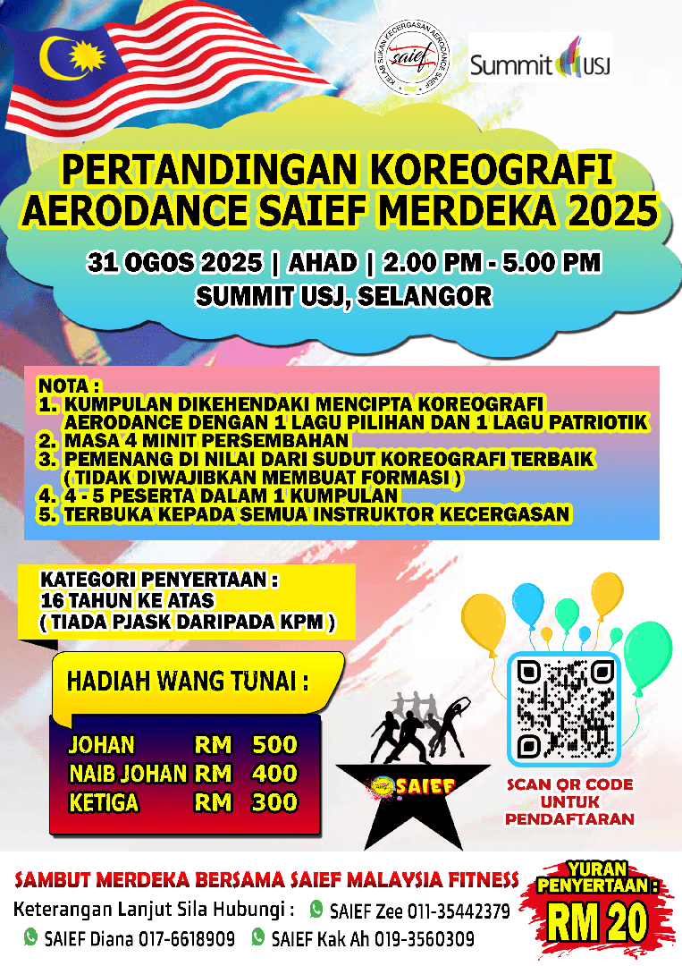PERTANDINGAN KOREOGRAFI AERODANCE SAIEF MERDEKA 2025 - Saief Malaysia ...