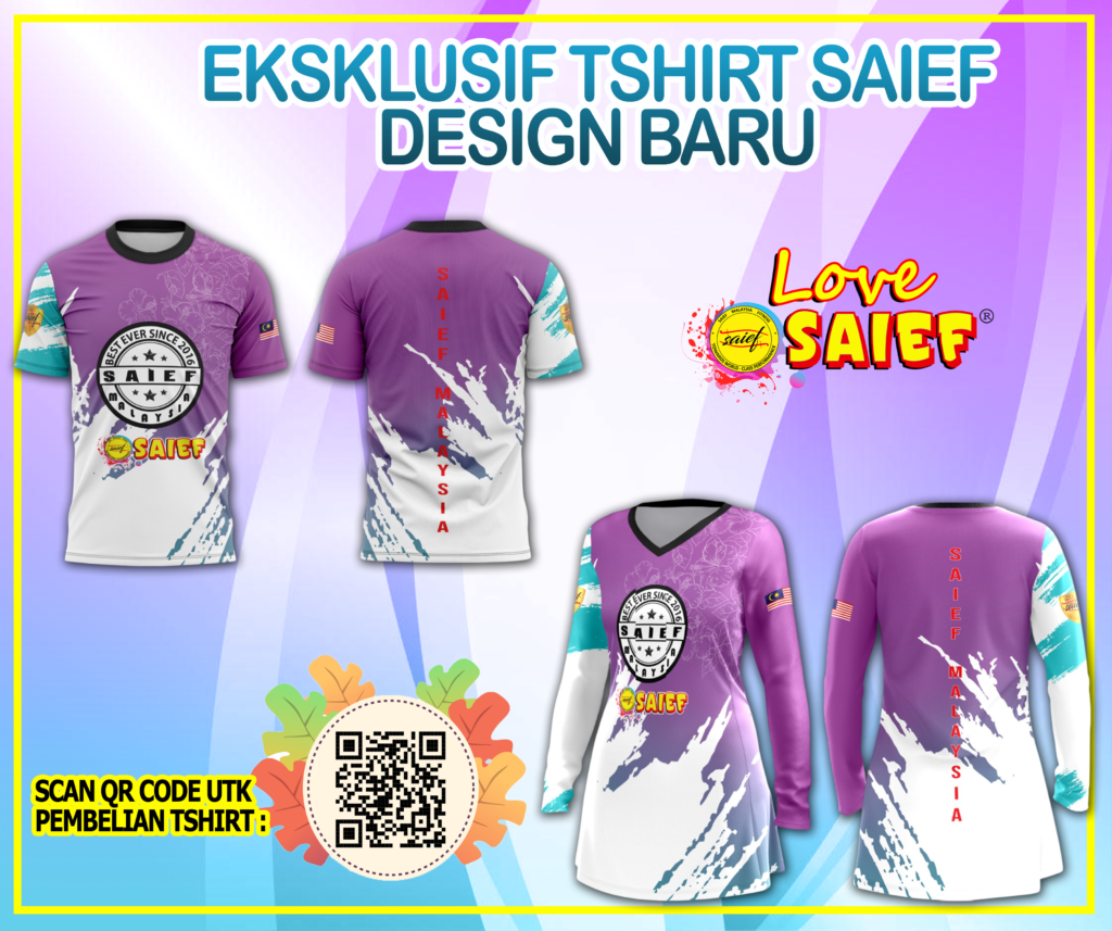 EKSKLUSIF TSHIRT TERBARU SAIEF 2025 - Saief Malaysia Fitness ...